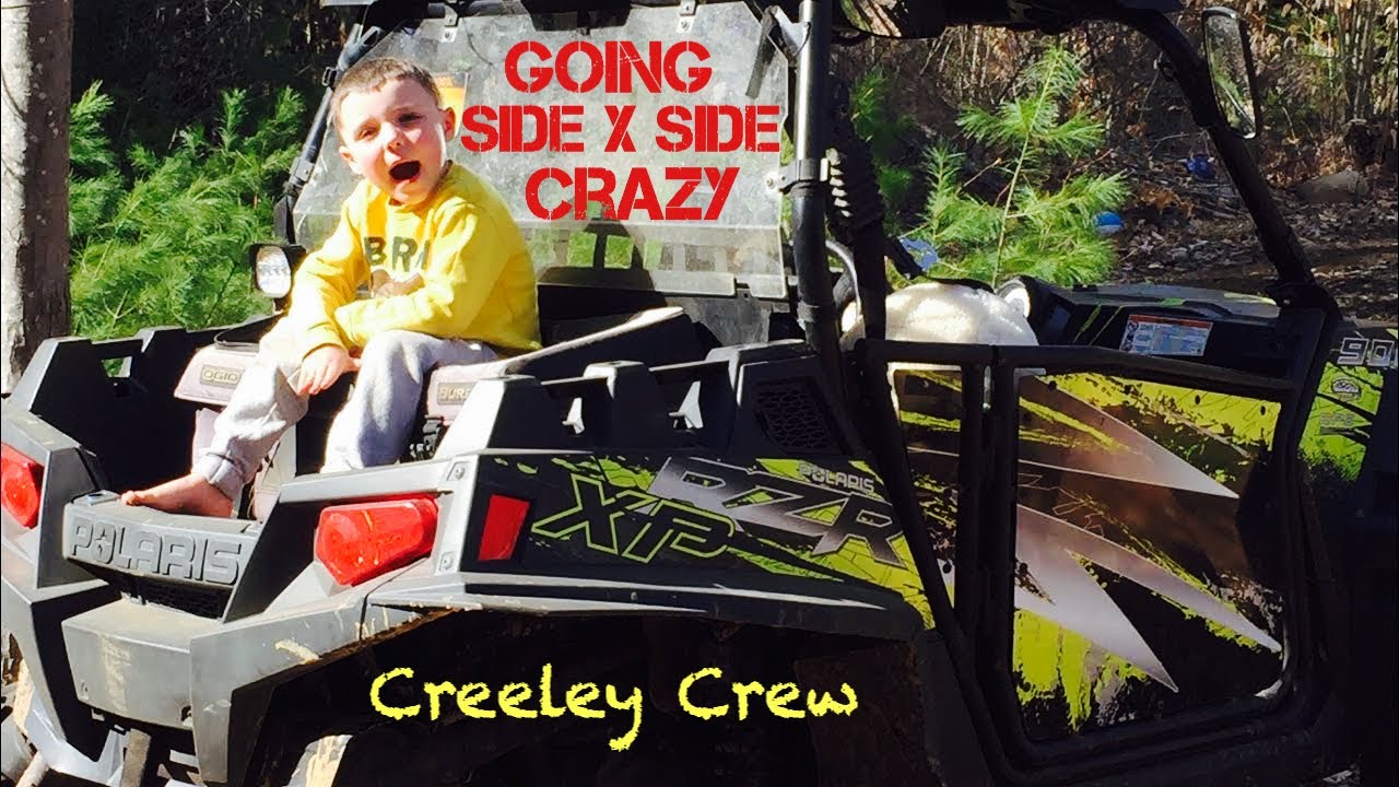 Going Side X Side Crazy. - YouTube