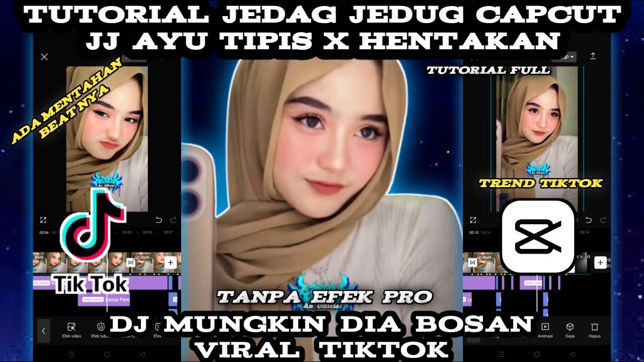 Tutorial Edit Jedag Jedug Capcut JJ Ayun Tipis X Hentakan || Dj Mungkin Dia Bosan Viral Tiktok ...