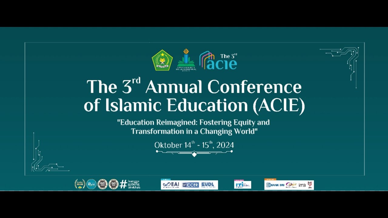 THE 3RD ACIE (ANNUAL CONFERENCE ON ISLAMIC EDUCATION) 2024 - YouTube