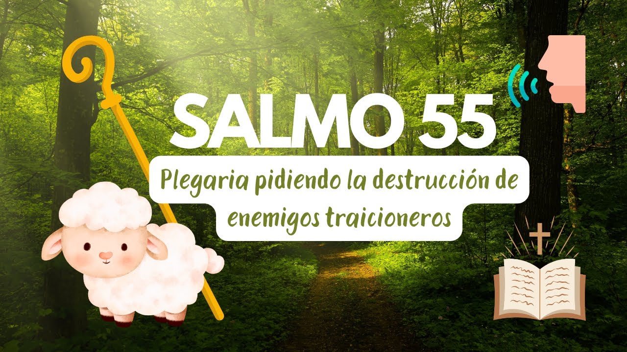 Salmo 55 - Version Reina Valera 1960 - YouTube