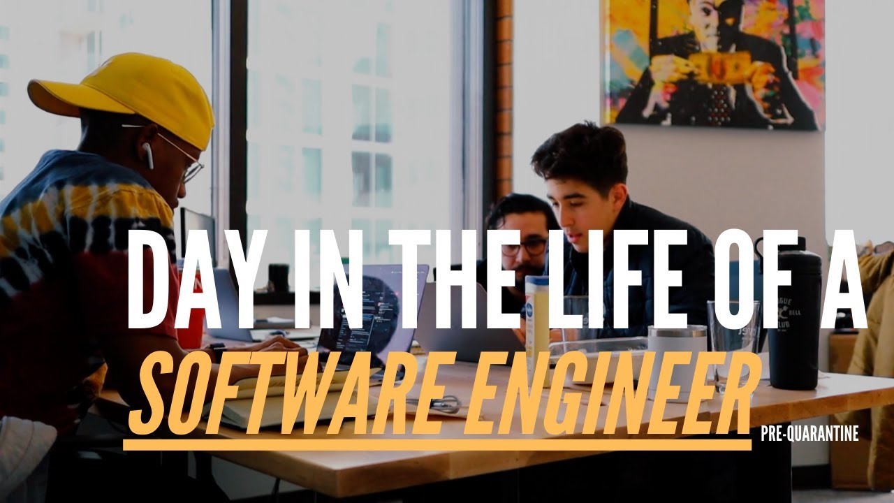 A DAY IN THE LIFE OF A SOFTWARE ENGINEER: Pre-Quarantine - YouTube