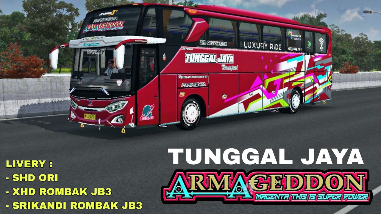 LIVERY TUNGGAL JAYA ARMAGEDDON TERBARU - YouTube