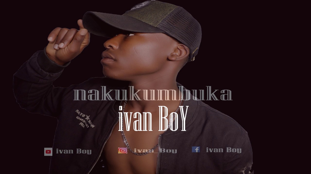 Ivan Boy Nakukumbuka official Audio - YouTube