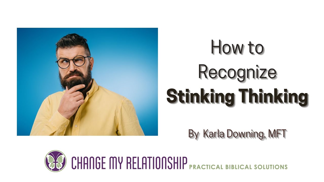 How to Recognize Stinking Thinking - YouTube