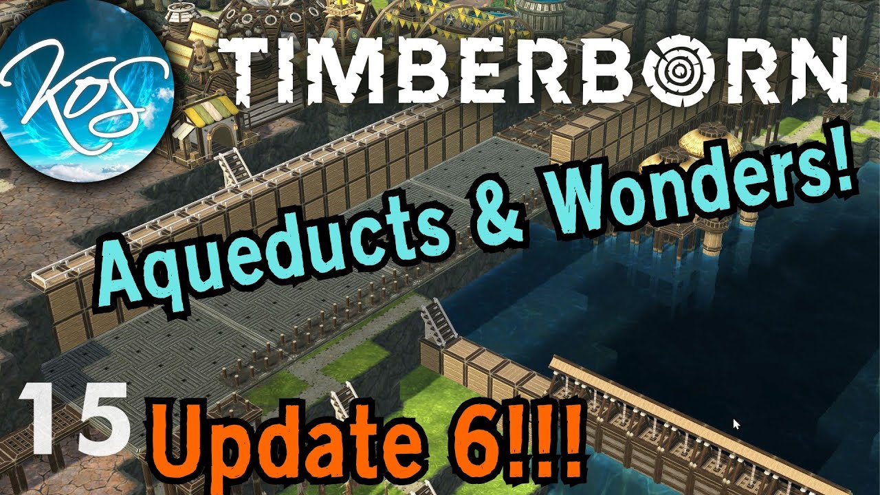Timberborn 15 - UPDATE 6 - OMG, Aqueducts at Last?!?! - YouTube