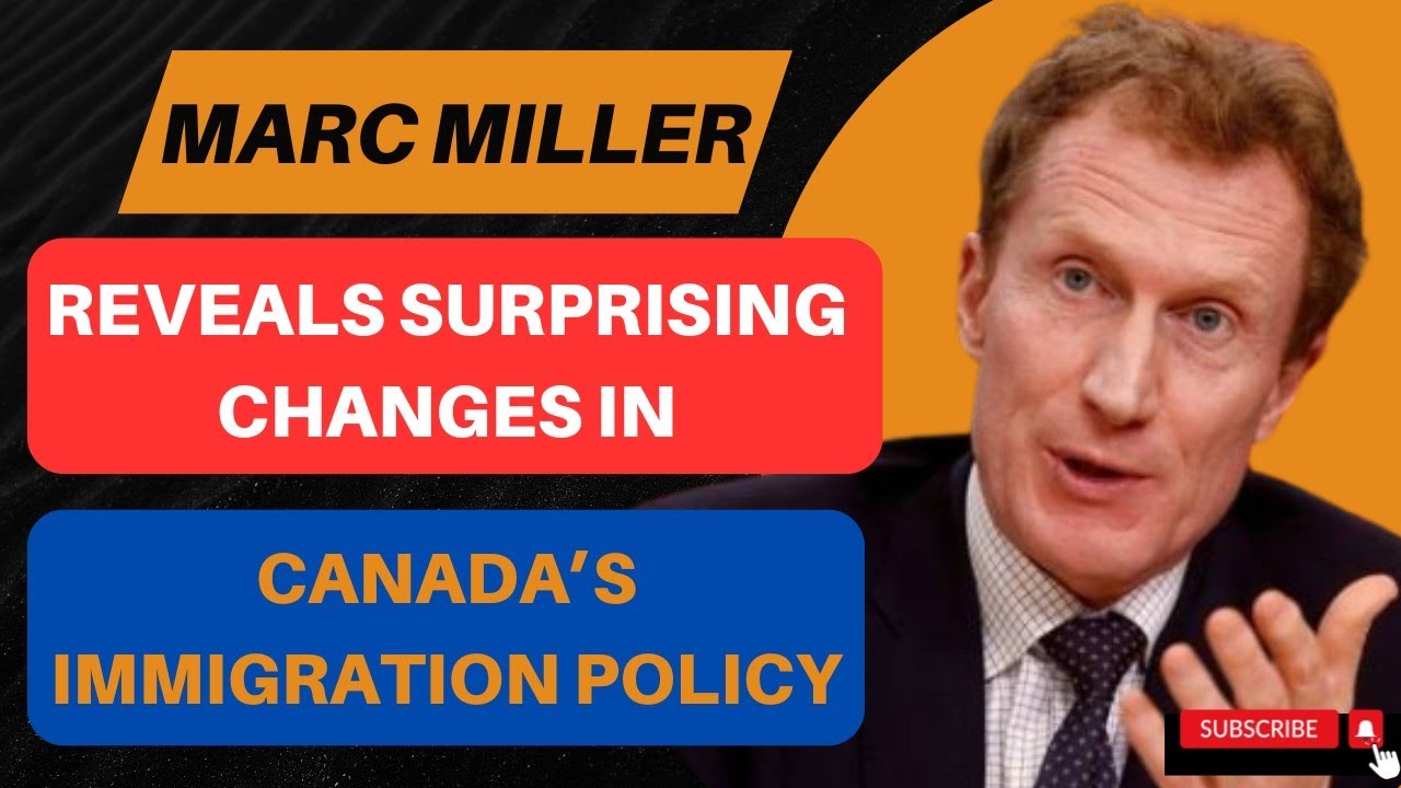 Marc Miller Reveals Surprising Changes in Canada’s Immigration Policy - YouTube