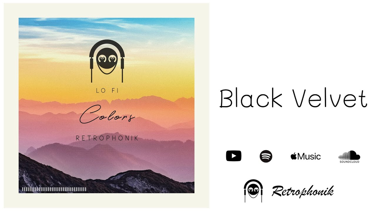 Black Velvet | Album (Colors) | Lo Fi | Retrophonik - YouTube