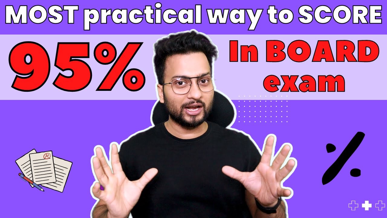 Most PRACTICAL way to score 95+ In any exam🔥| Must watch for every ...