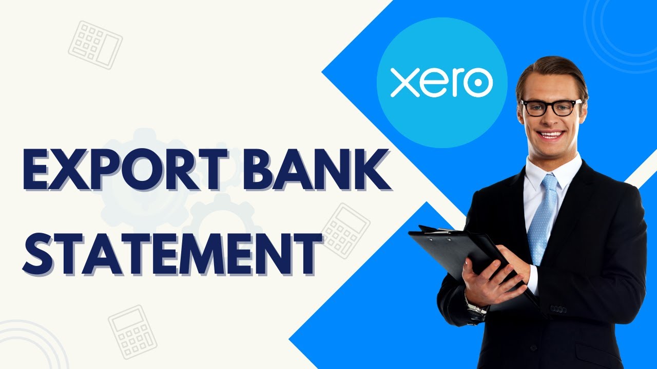 How to Export Bank Statement in Xero | | Step-by-Step Guide 2026 - YouTube