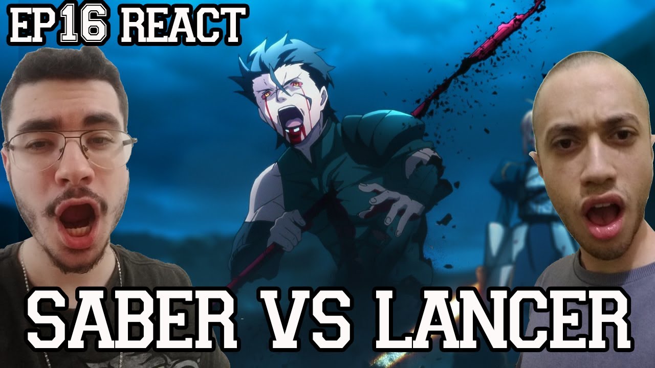 O QUE FOI ESSE EP (SABER VS LANCER) - Fate/Zero Episódio 16 REACT - YouTube