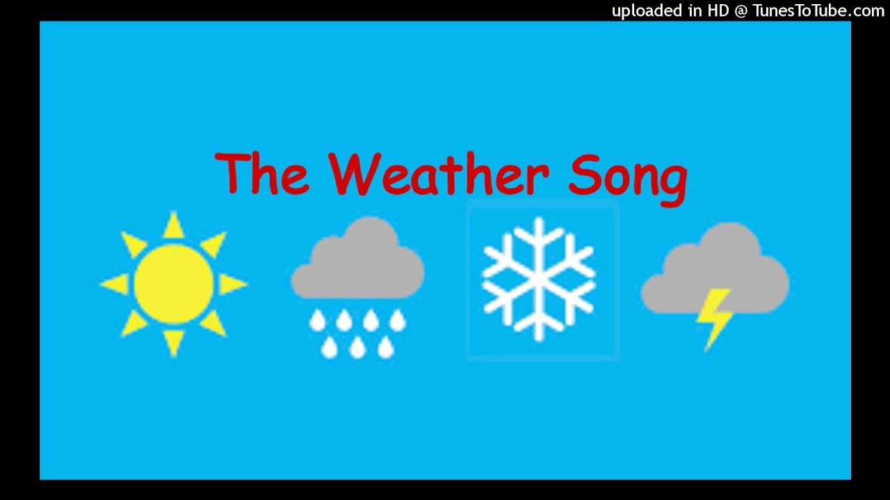 The Weather Song - YouTube