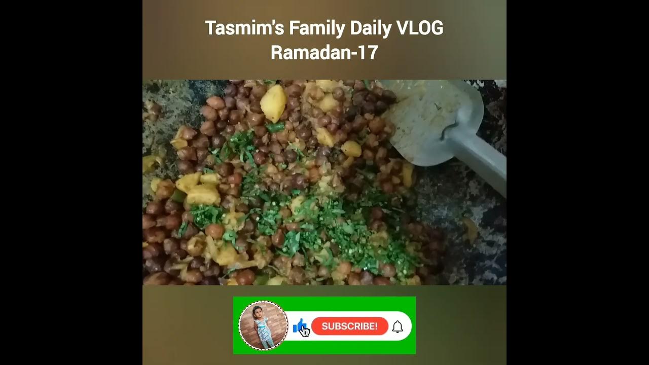 Tasmim's Family Daily VLOG | Ramadan-17 #trending #ramadan #vlog #shorts #viralshorts #cooking ...