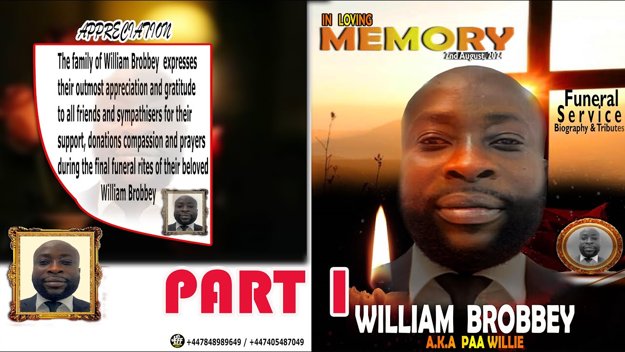 MR WILLIAMS BROBBEY (a.k.a paa wille)BURIAL SERVICE CAMBERWELL LONDON ...