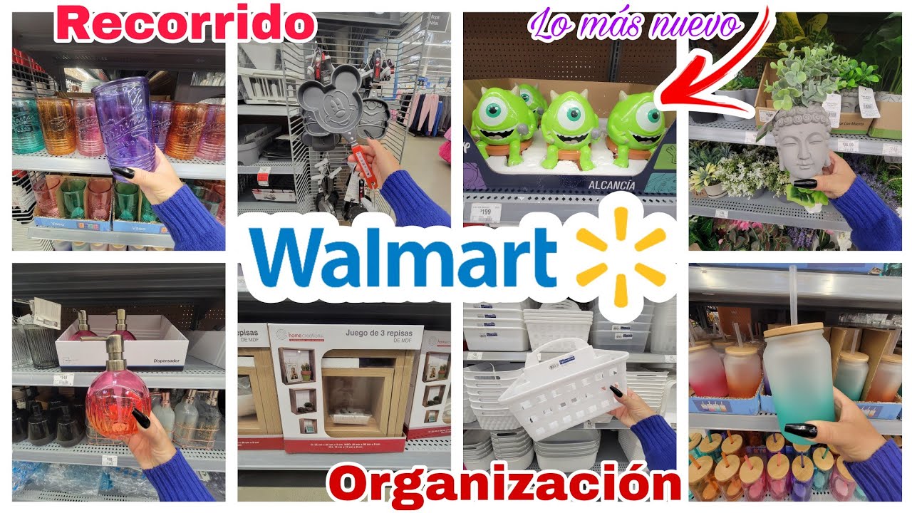 WALMART RECORRIDO Y NOVEDADES ORGANIZACIÓN DEL HOGAR ️😍🥰😘🛍️🛒🏃🏻‍♀️ - YouTube
