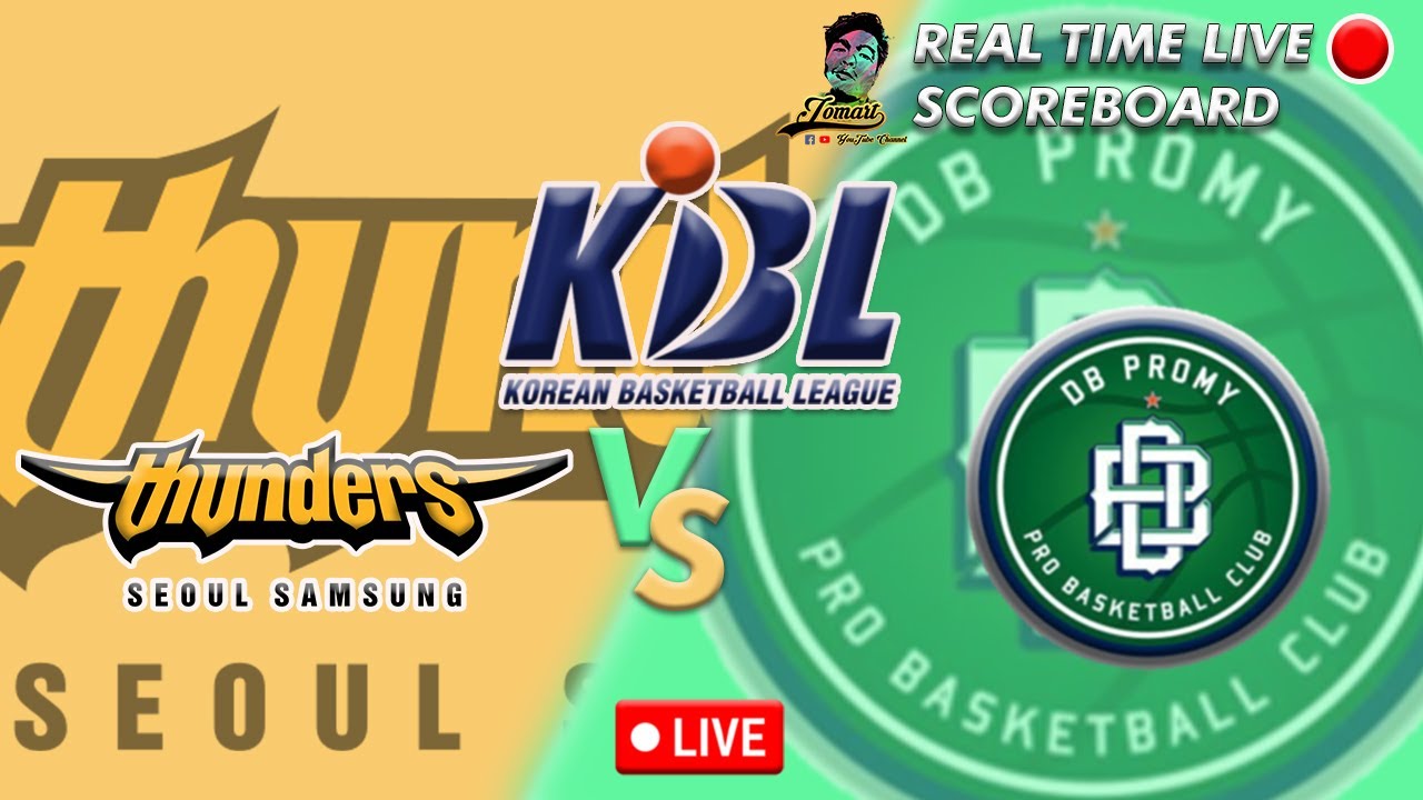 🔴KBL LIVE SEOUL SAMSUNG THUNDERS VS WONJU DONGBU PROMY KOREAN ...