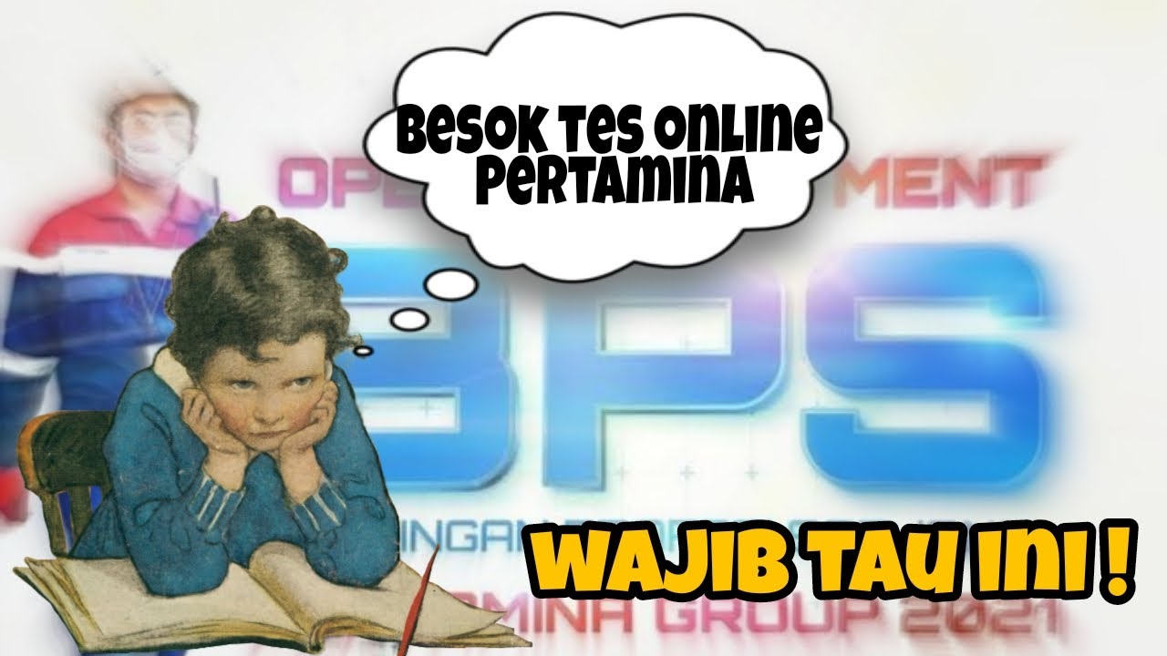 Wajib tau !! Tes online BPS Pertamina 2021 - YouTube