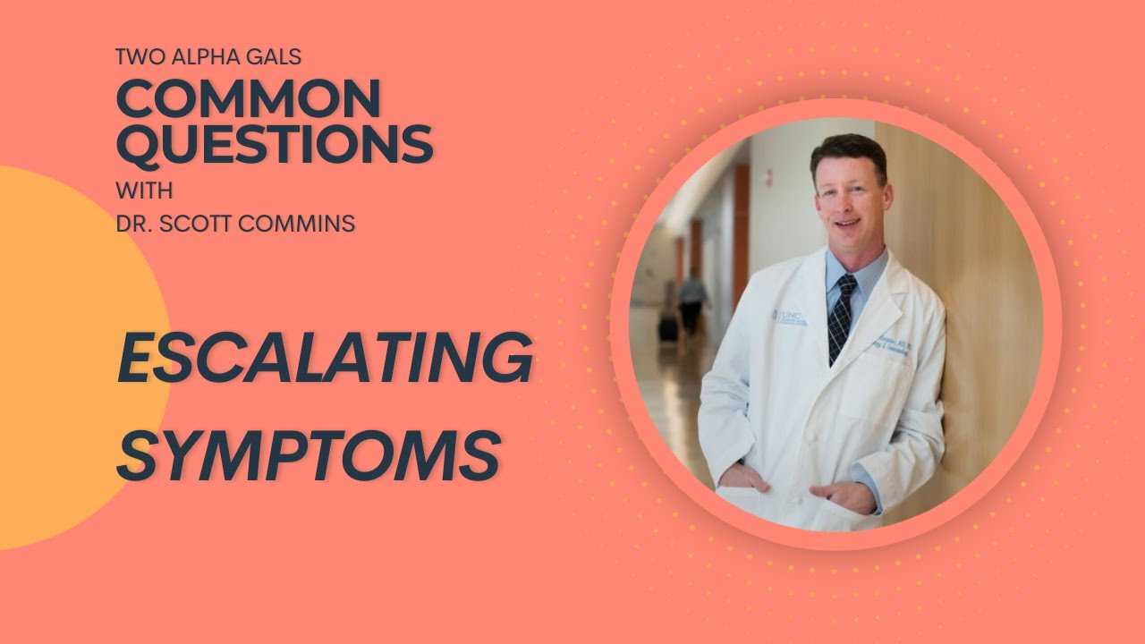 Common Questions with Dr. Commins: Escalating Symptoms and Alpha-Gal ...