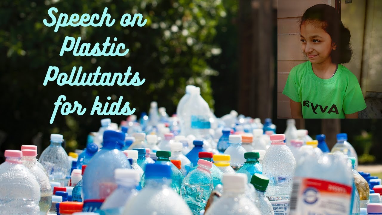 Speech on Plastic Pollutant by 7 years old kid - YouTube