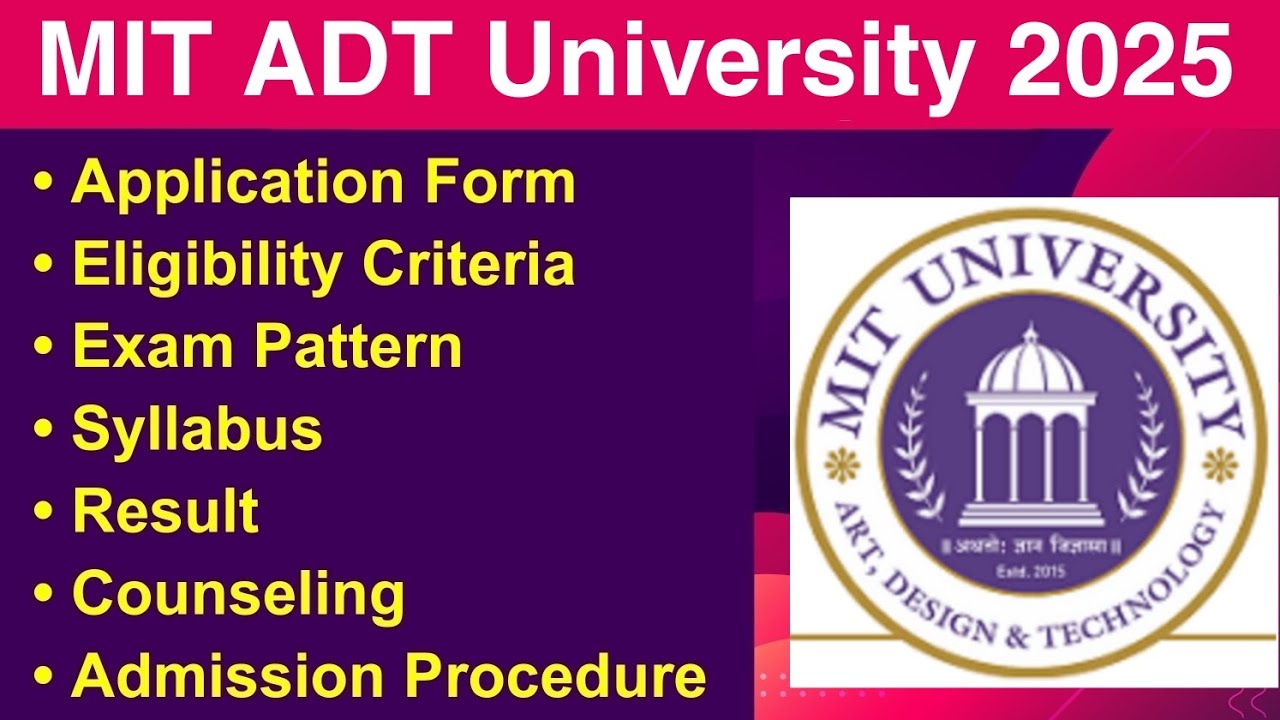 MIT ADT University 2025 - Application form, Eligibility Criteria, Exam ...