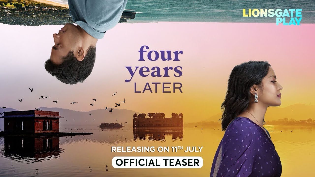 Four Years Later | Official Teaser | Releasing on 11th July - YouTube
