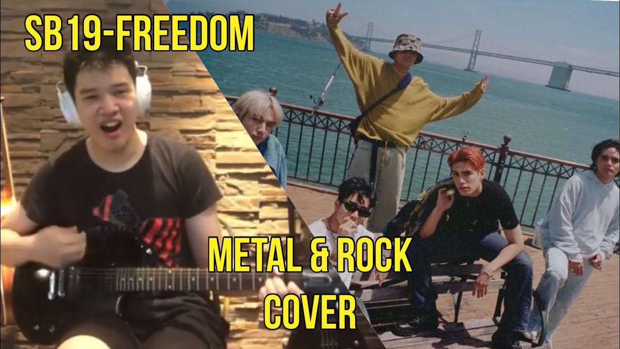 SB19-FREEDOM(Metal & Rock cover)｜Improved PPOP song🇵🇭 - YouTube