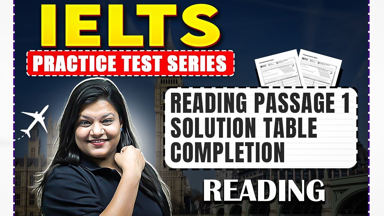 Reading Passage 1 Solution Table Completion | IELTS Reading | IELTS ...