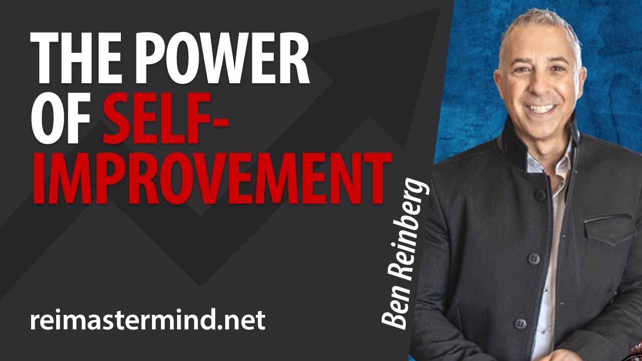 The Power of Self-Improvement with Ben Reinberg - YouTube
