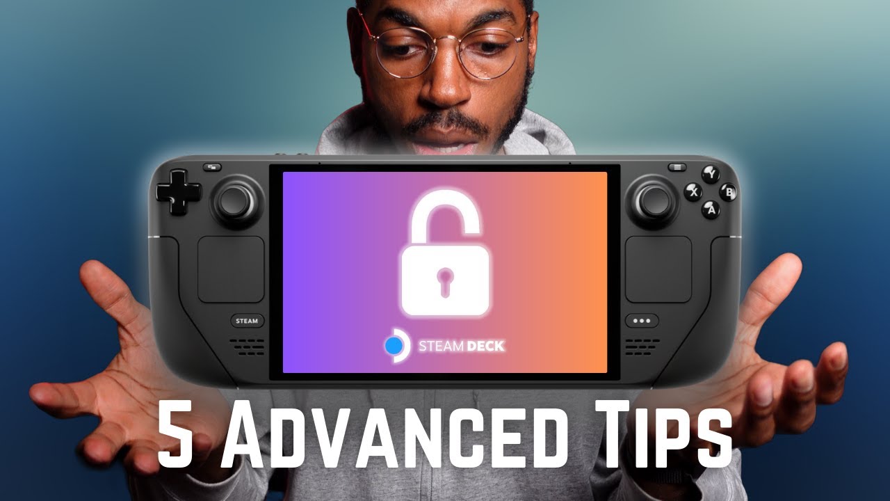 Unlock the Full Potential of Your Steam Deck: 5 Advanced Tips & Tricks ...