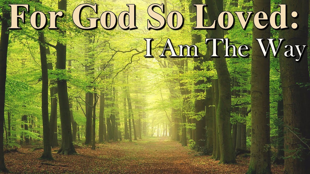 For God So Loved: I Am The Way | Pastor Zach Ruble - YouTube