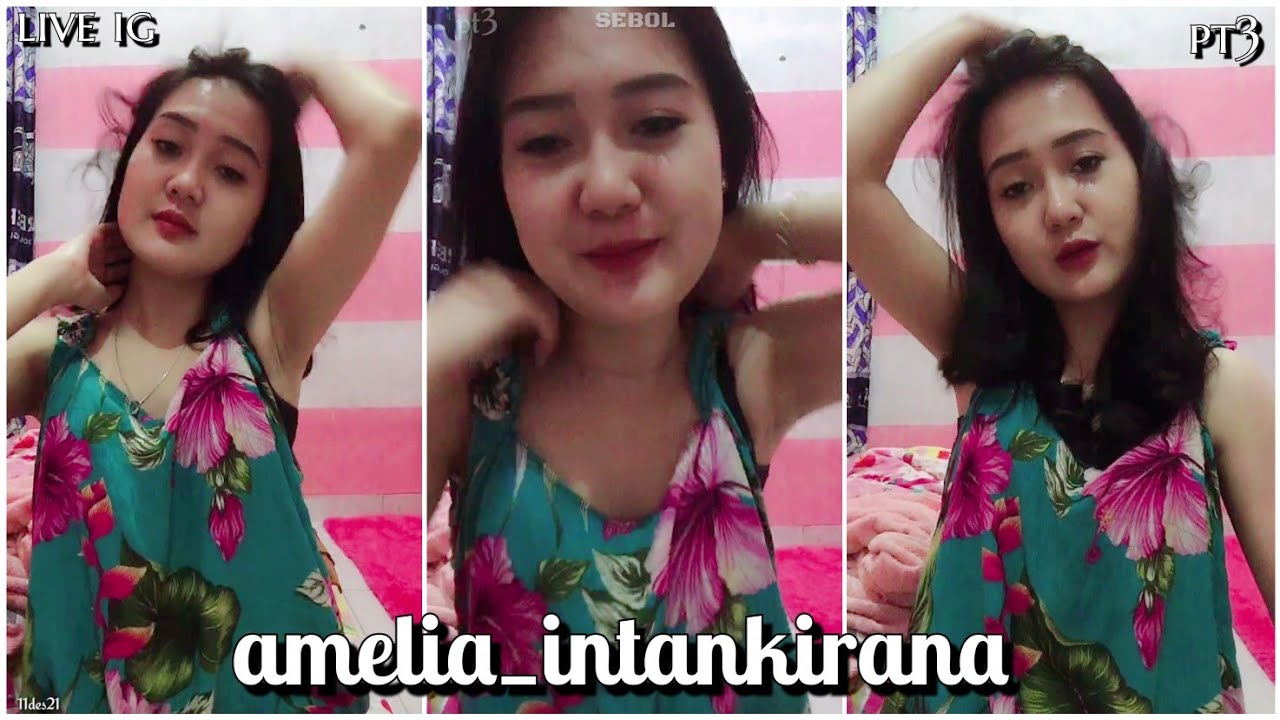 Live IG amelia_intankirana #03 (211211) - YouTube