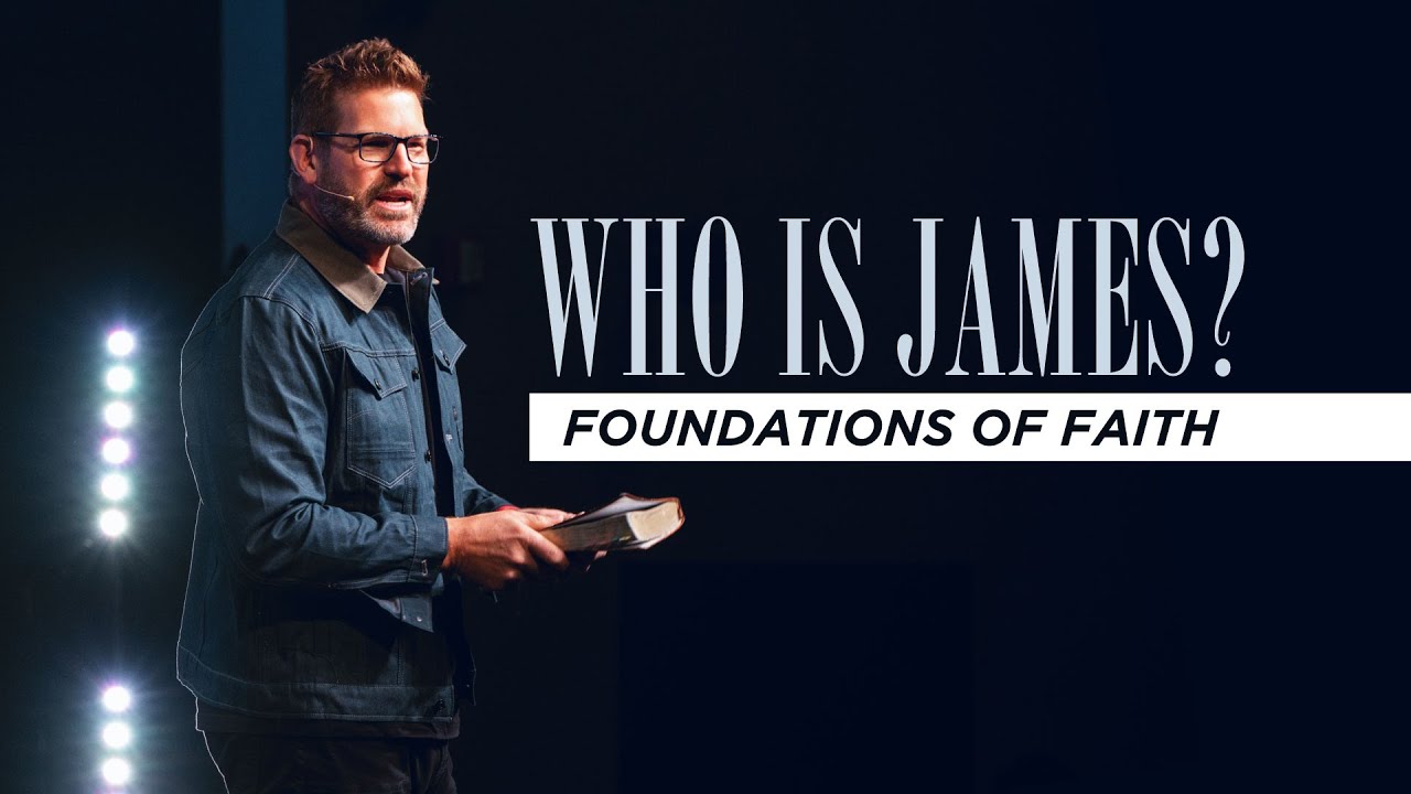 Who Is James? | Foundations of Faith | Pastor Paul Taylor - YouTube