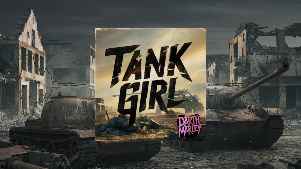 DARTH MARLEY - "TANK GIRL" from Darth Marley & @revtheory - YouTube