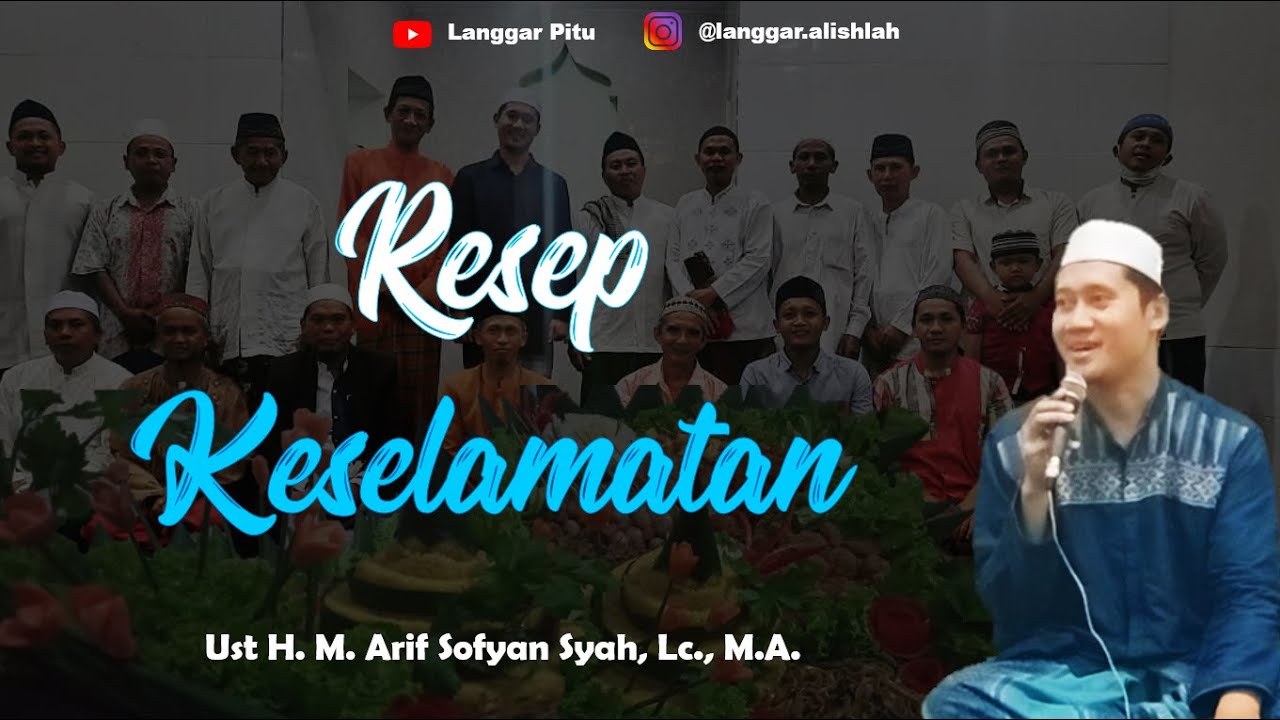 [Part 4] Resep Keselamatan | Ngaji Ramadlan - Ust. H. M. Arif Sofyan Syah, Lc., M.A. - YouTube