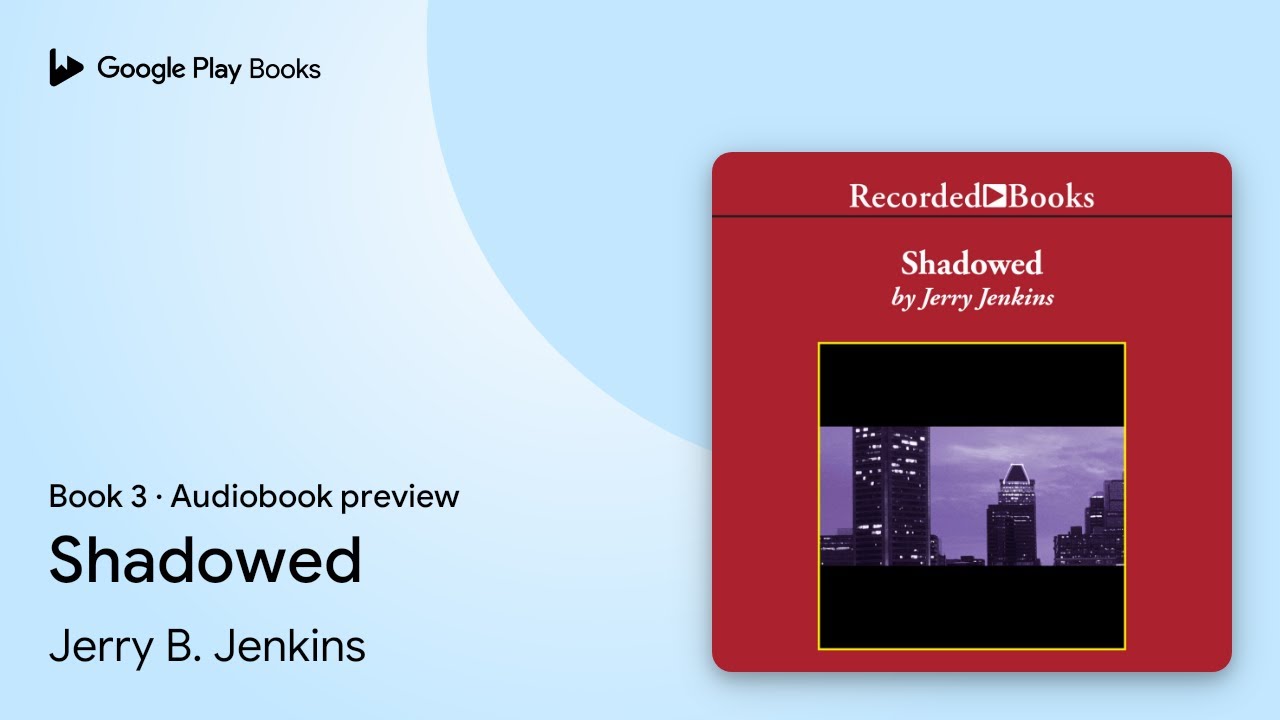 Shadowed Book 3 by Jerry B. Jenkins · Audiobook preview - YouTube