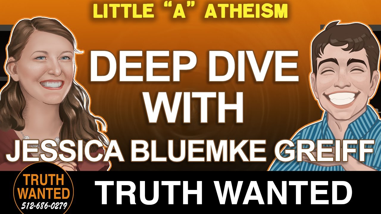 Deep Dive With Jessica Bluemke Greiff | Truth Wanted 04.23 - YouTube