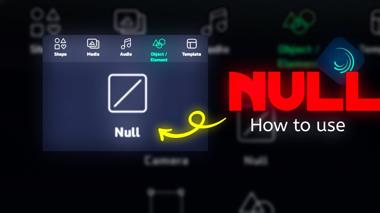 How To Use NULL Feature in Alight Motion - YouTube