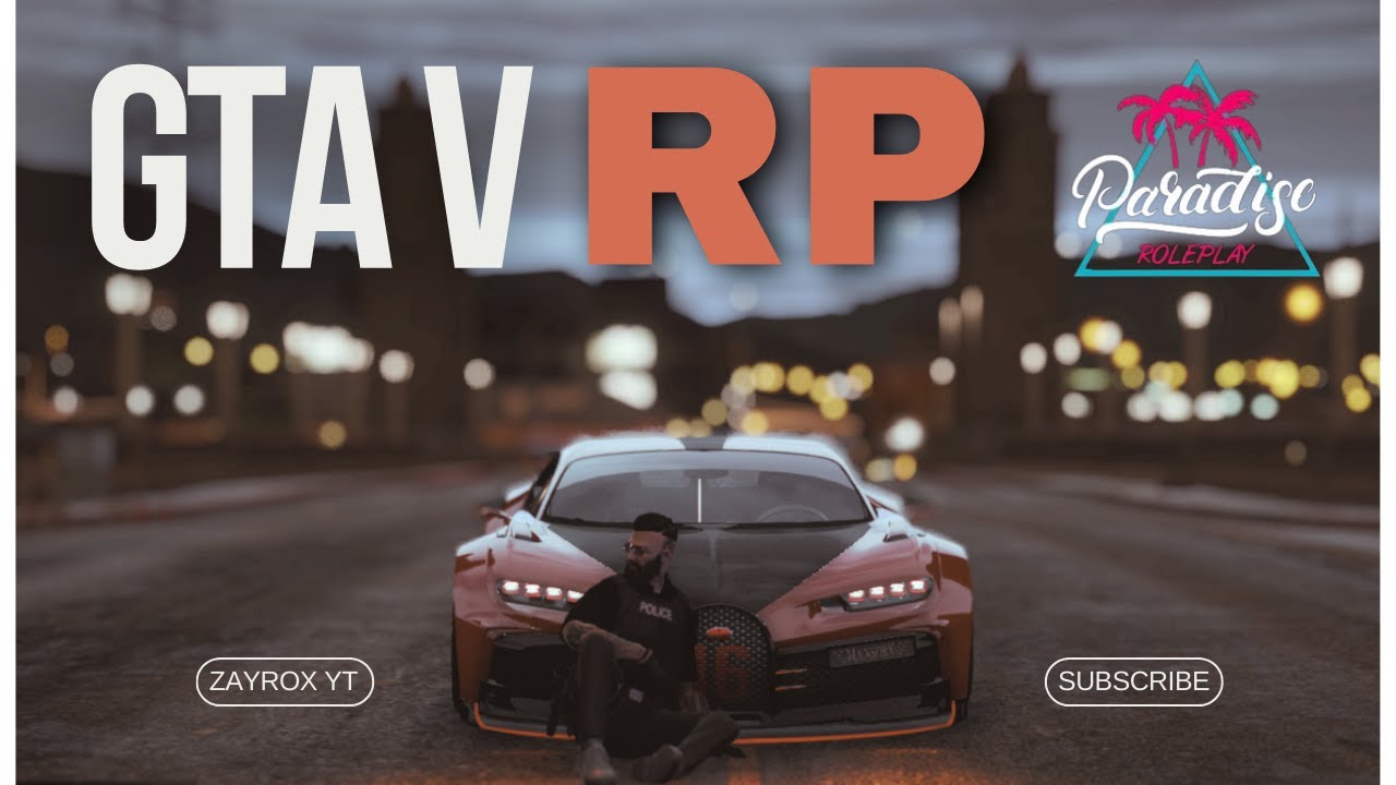GTA V ( PARADISE RP ) Live - FUN RP - Zayrox LIVE - YouTube