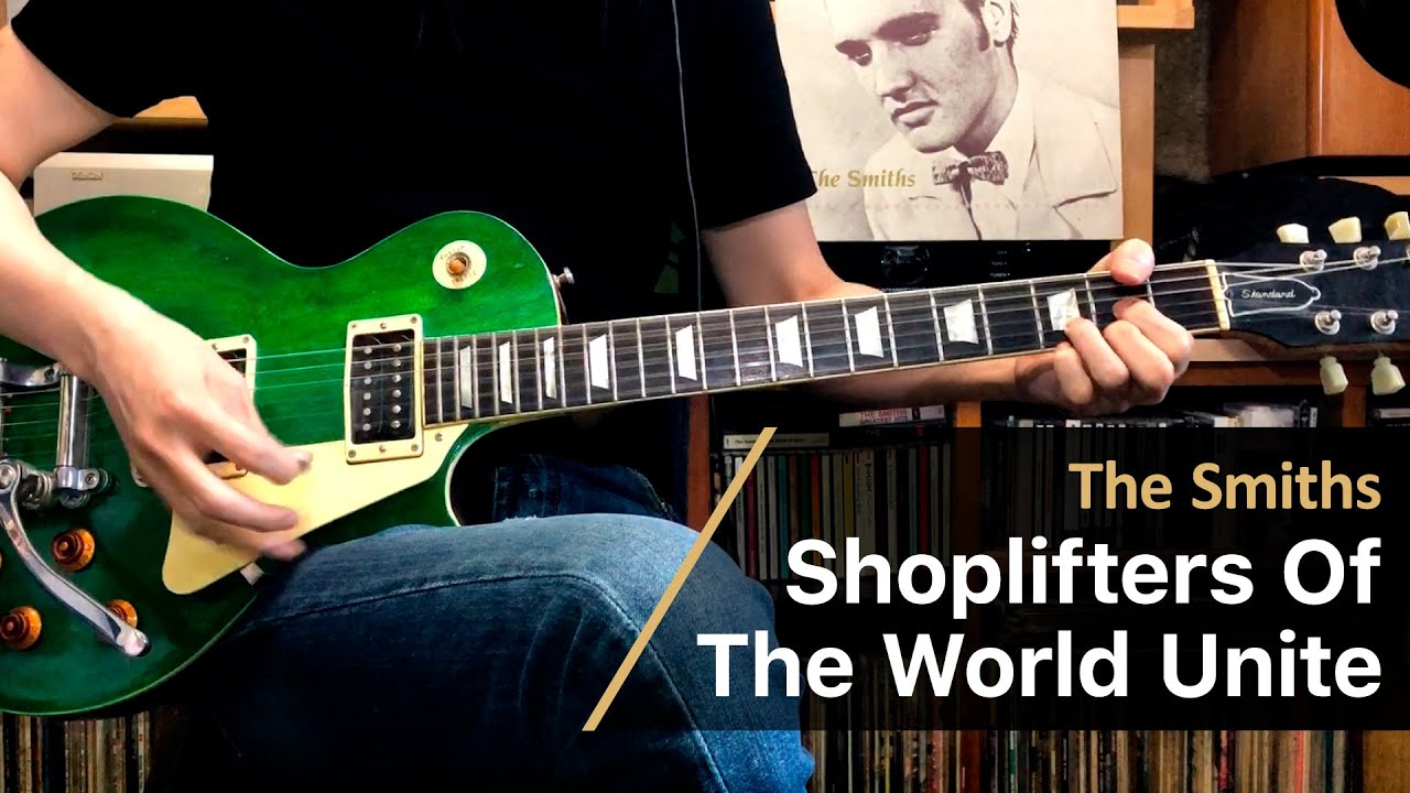 The Smiths - Shoplifters of the World Unite (guitar cover) - YouTube