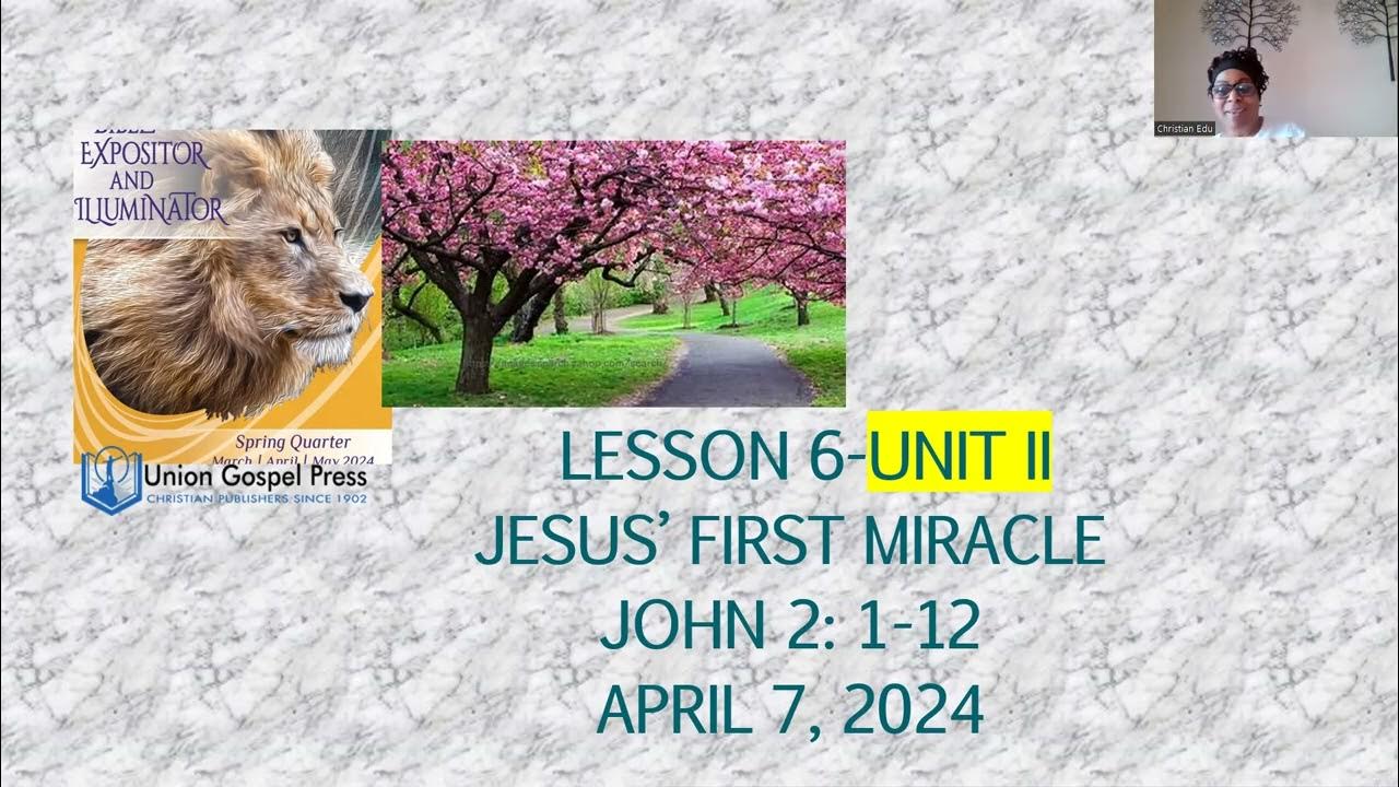 Jesus' First Miracle-Lesson 6- April 7, 2024 - YouTube