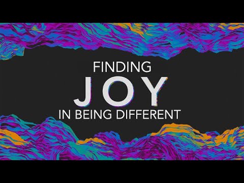 Finding Joy in Being Different - YouTube