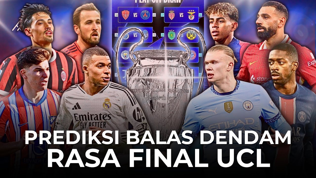 Final UCL Muncul Terlalu Cepat Dua Calon Juara Saling Menyingkirkan ...