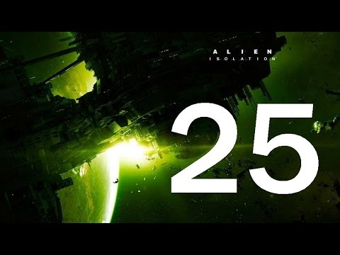 Alien Isolation Investigate The Central Reactor Gameplay Part 25 (Xbox ...