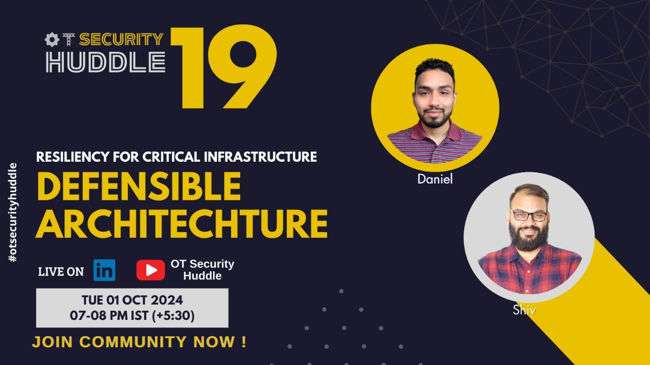OT Security Huddle 19: Defensible Architecture for Critical Infrastructure - YouTube