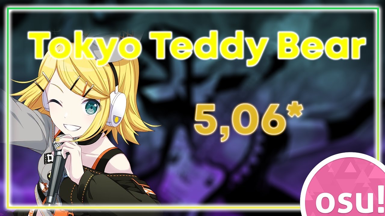 Osu! mania - Tokyo Teddy Bear 5,06* [SHD] - YouTube