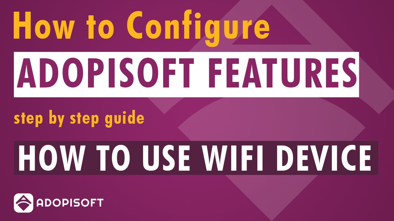 How to Use and Monitor WiFi Devices | ADOPISOFT - YouTube