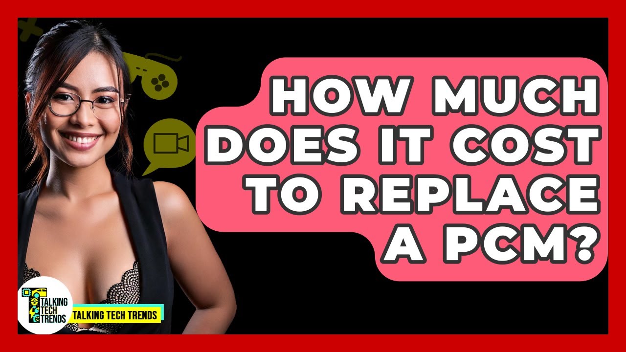 How Much Does It Cost To Replace A PCM? - Talking Tech Trends - YouTube