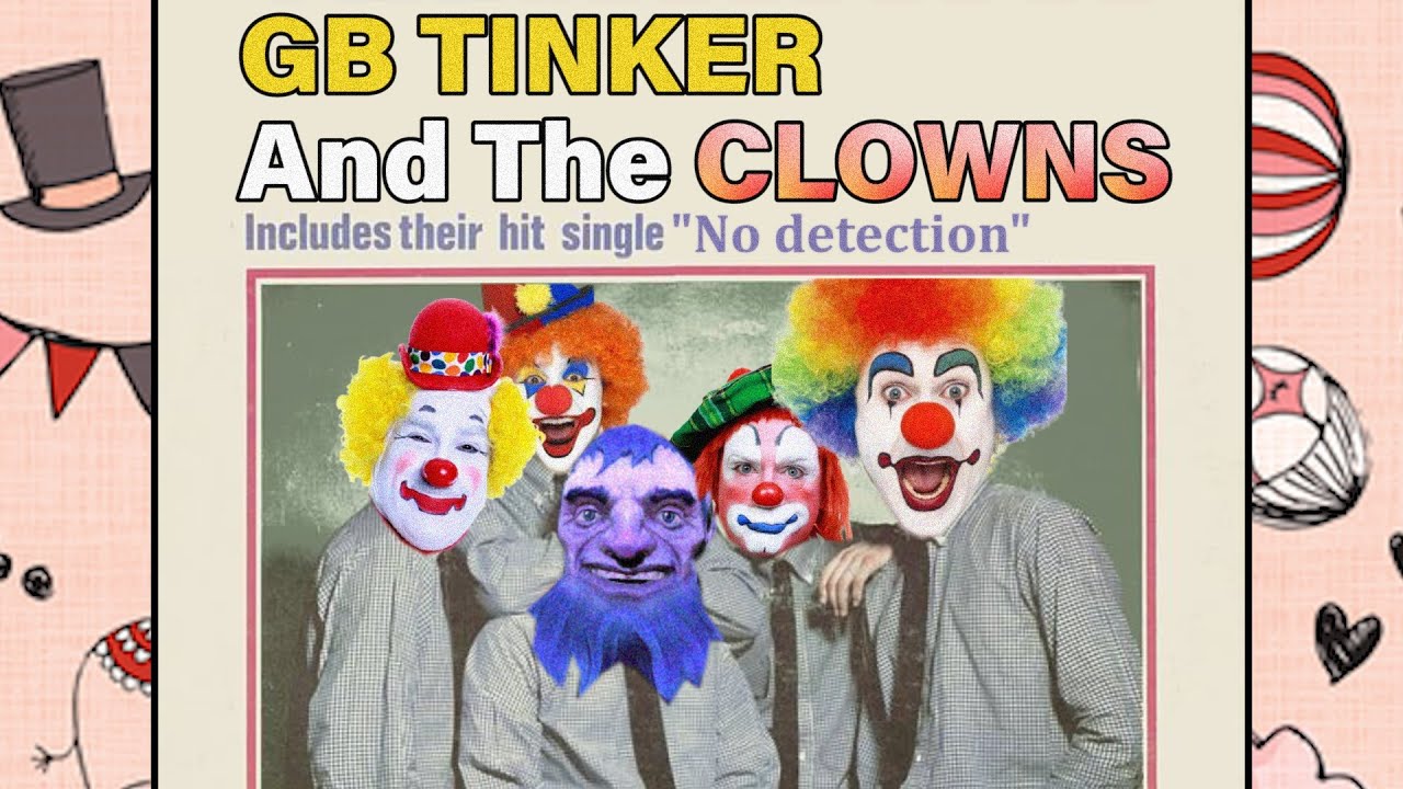 GB Tinker And The Clowns - YouTube