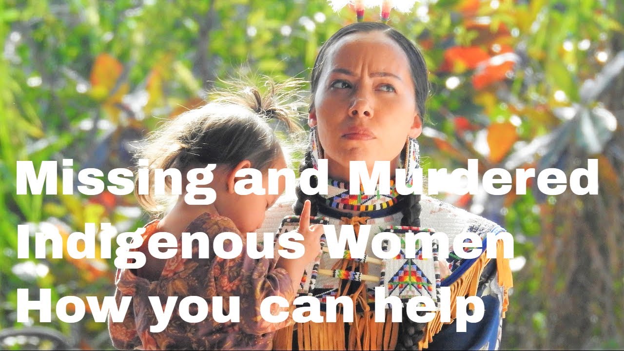 Missing & Murdered Indigenous Women. How you can help Native Americans ...