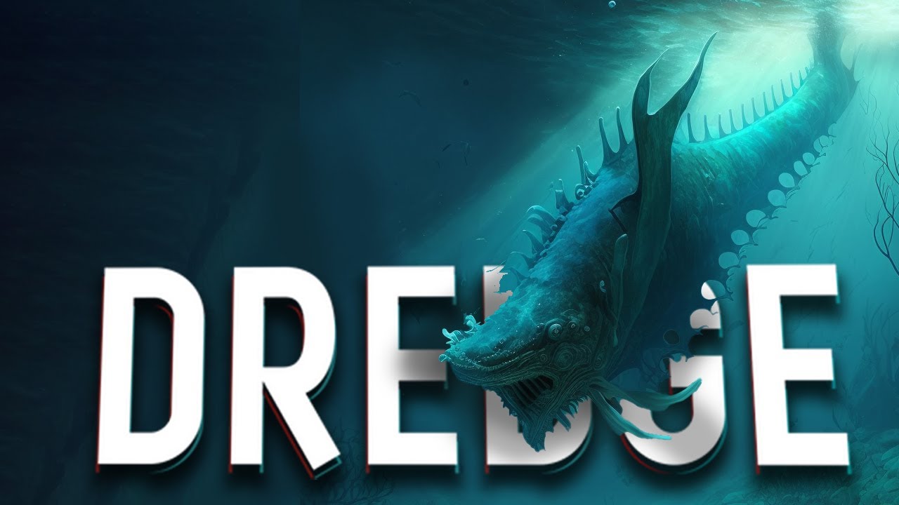 ĐỐI MẶT LEVIATHAN KHỔNG LỒ TẠI BIỂN CẤM ! trong DREDGE - YouTube