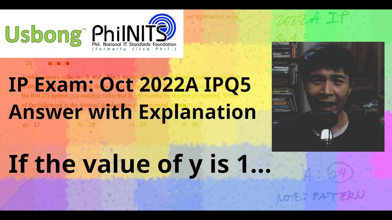 PhilNITS IP Exam: If the value of y is 1... | October 2022A IP5 Answer ...
